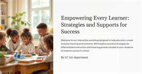 Empowering Every Learner Strategies And Supports For Success