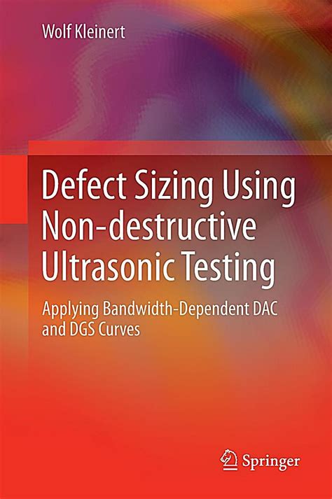 Defect Sizing Using Non Destructive Ultrasonic Testing Wolf Kleinert Gebunden Buch Bücher