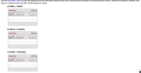 solved use the acid base table to write net equations for