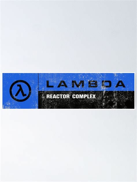 Half Life Lambda Complex Reactor Complex Signage Blue Shift