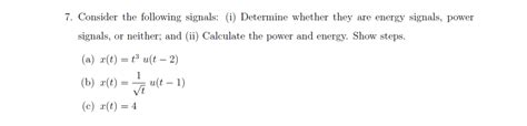 Solved 7 Consider The Following Signals I Determine