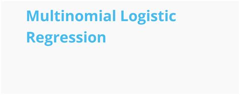 Multinomial Logistic Regression By Dale Clifford Internet Stack Medium