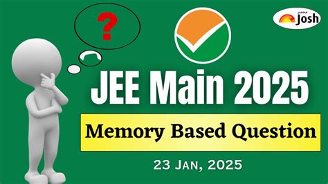 jee main memory based question paper 2025 january 23 shift 1 2