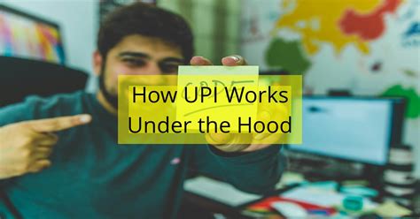 How Upi Works Under The Hood Undercode Testing
