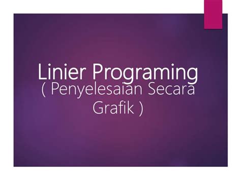 pertemuan ii linier programing ppt
