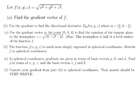 Solved Let F X Y Z Squareroot X 2 Y 2 Z 2 Find Chegg Com