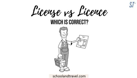 License Vs Licence Which Is Correct Babe Travel