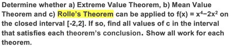 Solved Determine Whether A Extreme Value Theorem B Mean Chegg