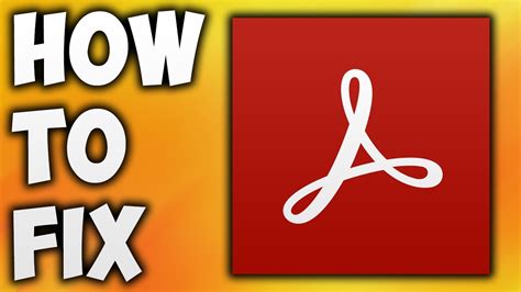 How To Fix Adobe Acrobat Dc Not Responding Adobe Acrobat Freezes When Opening Youtube