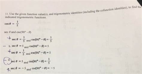 solved use the given function value s and trigonometric