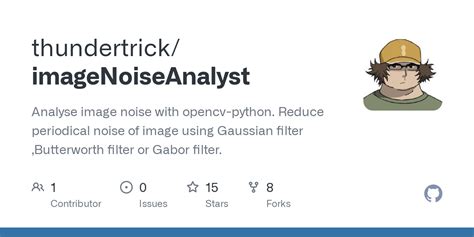 github thundertrick imagenoiseanalyst analyse image noise with