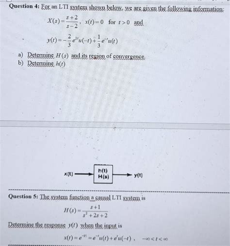 Solved Question For An LTI System Shown Below We Are Chegg