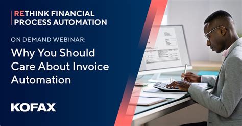 Why You Should Care About Invoice Automation Kofax Geert Verstraeten
