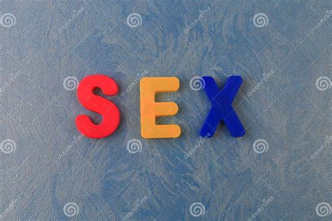 Word Or Text Sex Written In The Alphabet With Colorful Letters O Stock