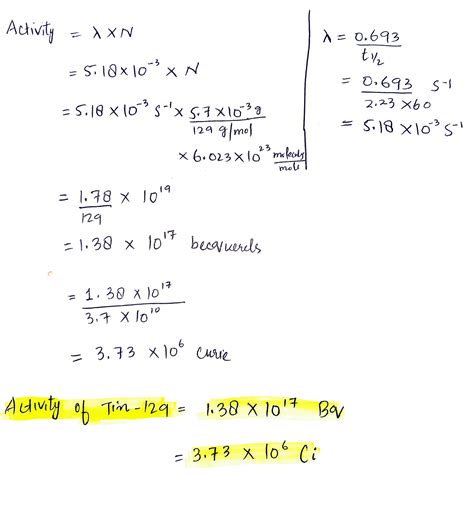 [solved] Kare Calculating Radioactive Activity From Half Life Tin 129 Is Course Hero
