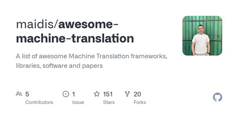 GitHub Maidis Awesome Machine Translation A List Of Awesome Machine Translation Frameworks