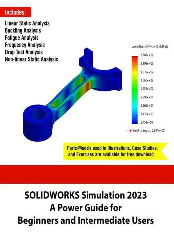 Solidworks Simulation 2023 A Power Guide For Beginners And