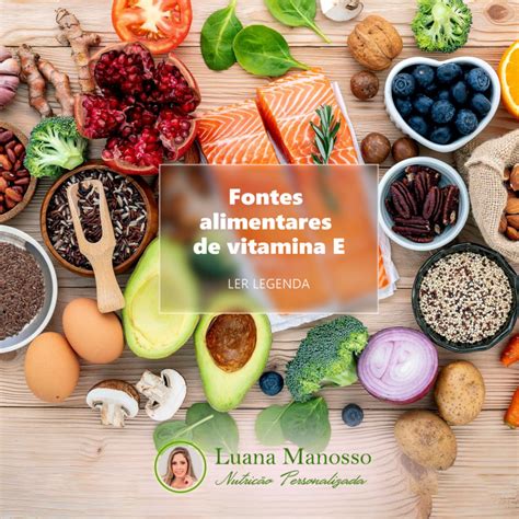 Fontes Alimentares De Vitamina E Luana Manosso