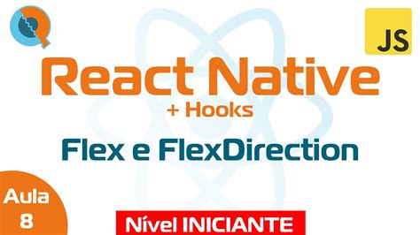 Aula FlexBox E FlexDirection Curso React Native Hooks YouTube