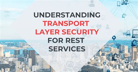 Understanding TLS For REST Services