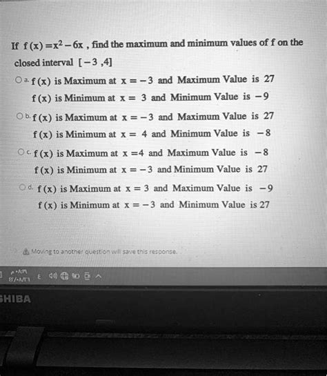 solved f x xl 6x find the maximum and minimum values of f on the