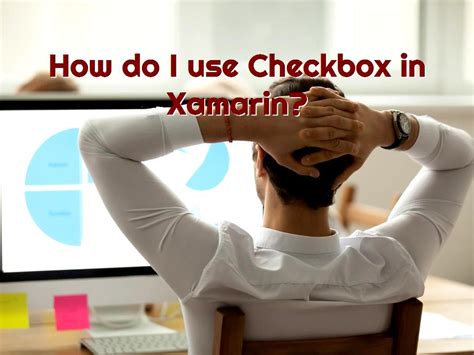 how do i use checkbox in xamarin