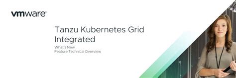 dani barkelew on linkedin discover what is new in vmware tanzu kubernetes grid integrated 1 17 in…