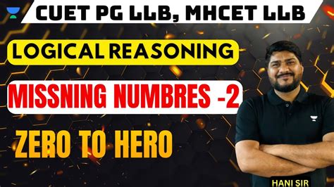 Logical Reasoning Missing Numbers 2 Mhcet Cuet Pg Llb