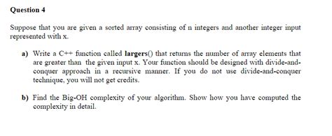 Solved Question 4 Suppose That You Are Given A Sorted Array