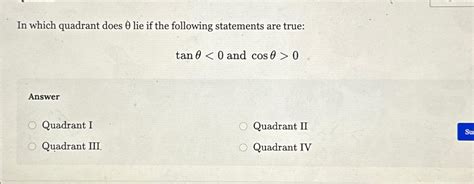 solved in which quadrant does θ ﻿lie if the following