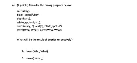 solved a 4 points consider the prolog program below
