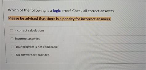 Solved Which Of The Following Is A Logic Error Check All Chegg Com