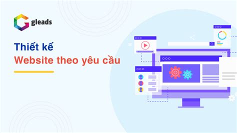 thiết kế website theo yêu cầu tích hợp api cms crm và erp gleads