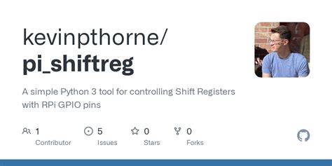 GitHub Kevinpthorne Pi Shiftreg A Simple Python 3 Tool For Controlling Shift Registers With