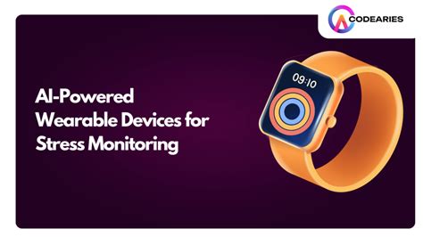 Ai Powered Wearable Devices For Stress Monitoring Codearies