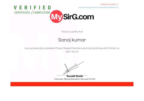 I Has Successfully Completed Project Based Machine Learning Workshop With Python Sanoj Kumar
