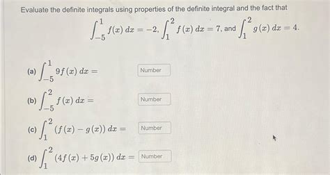 Solved Evaluate the definite integrals using properties of | Chegg.com