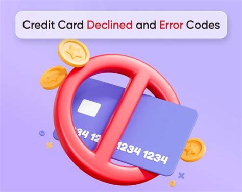 Credit Card Declined Error Codes Complete Guide For