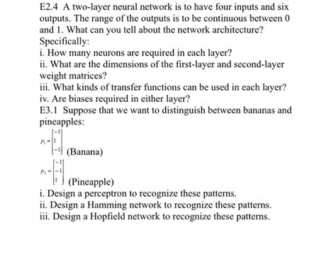 Solved E24 A Two Layer Neural Network Is To Have Four