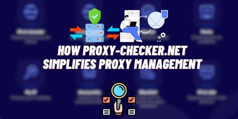 How Proxy Simplifies Proxy Management Features And