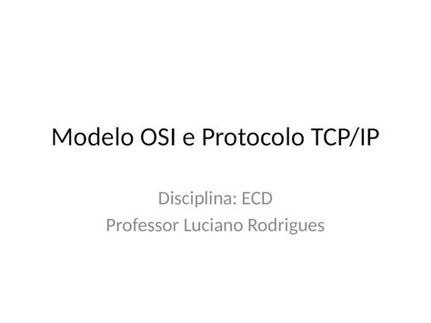 Pptx Modelo Osi E Tcp Ip Dokumen Tips