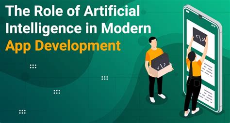 the role of artificial intelligence in modern app development by