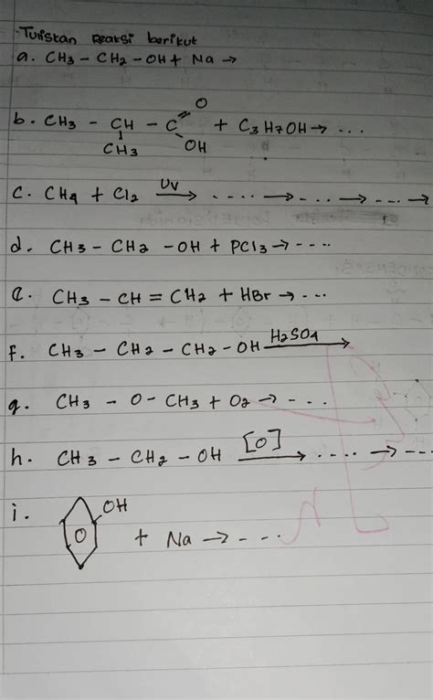 Tuliskan reaksi berikut a CH3-CH2-OH + Na b | StudyX