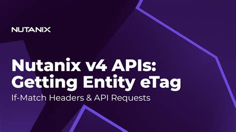 Kevin Kopp On Linkedin Nutanix V4 Apis Getting Entity Etag