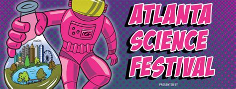Atlanta Science Festival Unveils 2024 Programming Atlanta Science