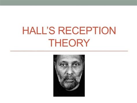 Reception Theory Stuart Hall