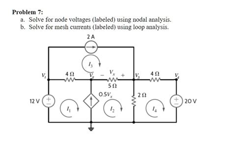 solved problem 7 a solve for node voltages labeled using nodal