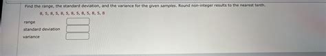 solved find the range the standard deviation and the