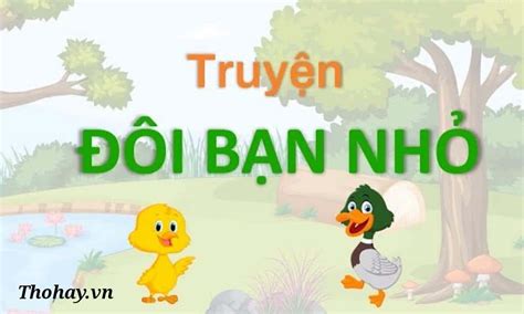 Truyện Đôi Bạn Nhỏ Nội Dung Hình Ảnh Giáo Án