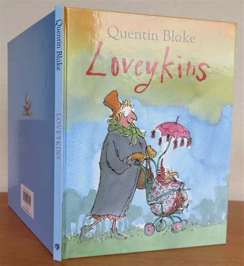 Loveykins By Blake Quentin Written And Illustrated By Blake 2002